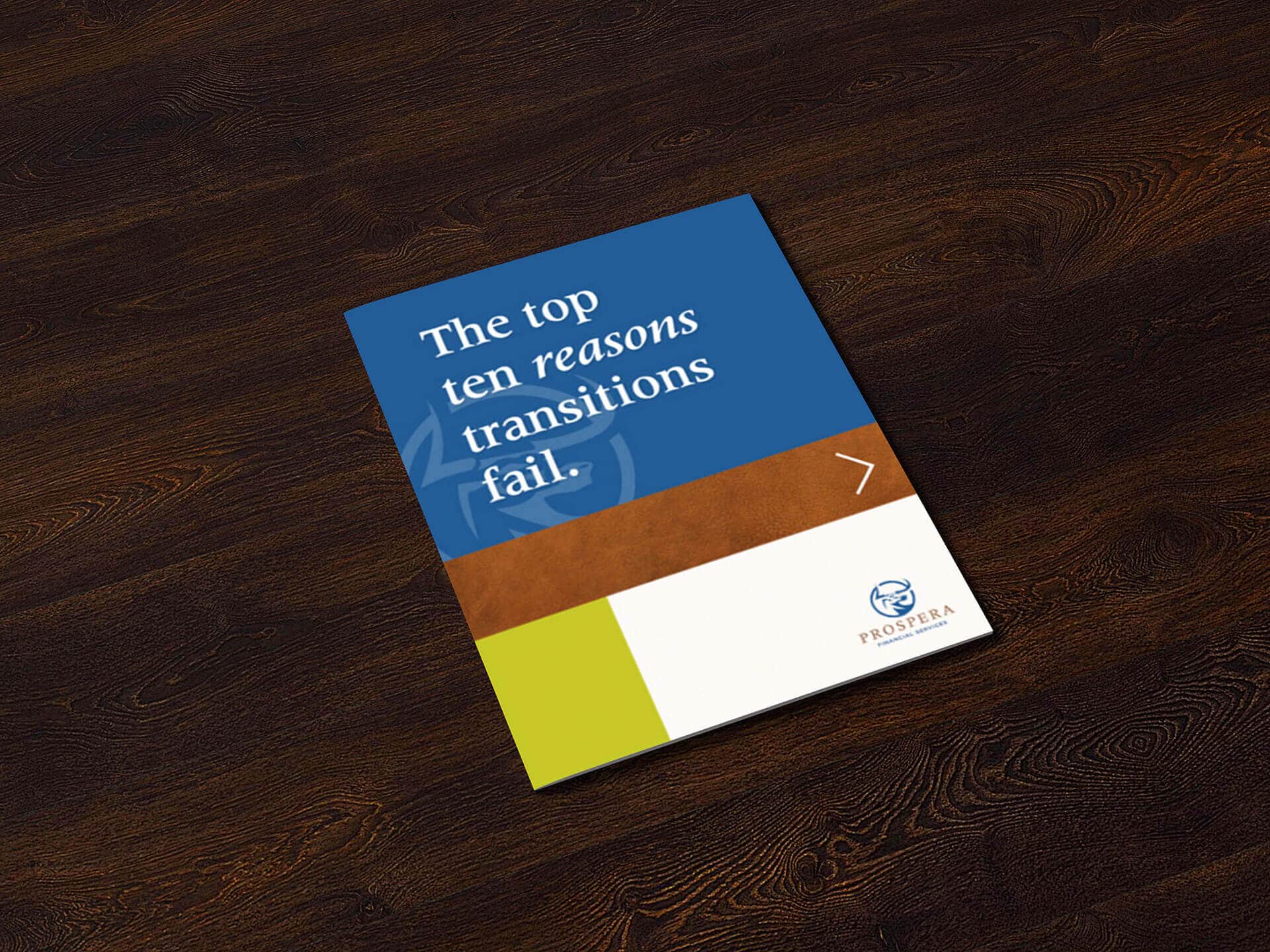 The Top Ten Reasons Transitions Fail - Prospera Financial Services