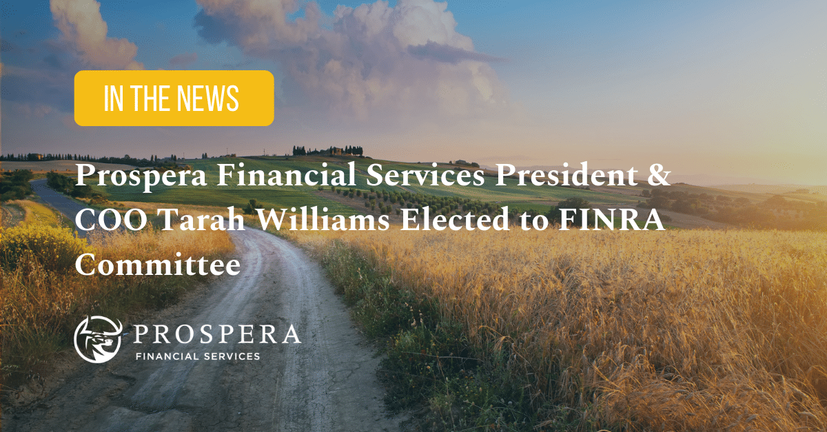 Prospera Financial Services President & COO Tarah Williams Elected to ...